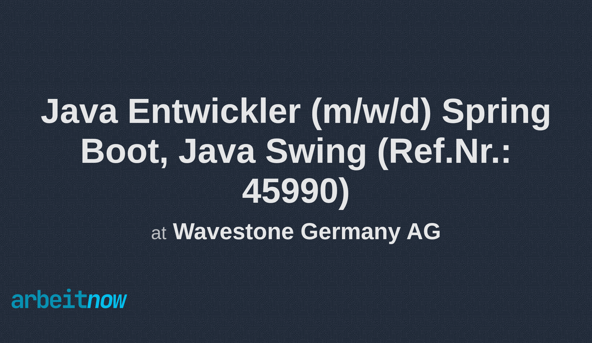 Java Entwickler (m/w/d) Spring Boot, Java Swing (Ref.Nr.: 45990) job at Wavestone Germany AG in ...
